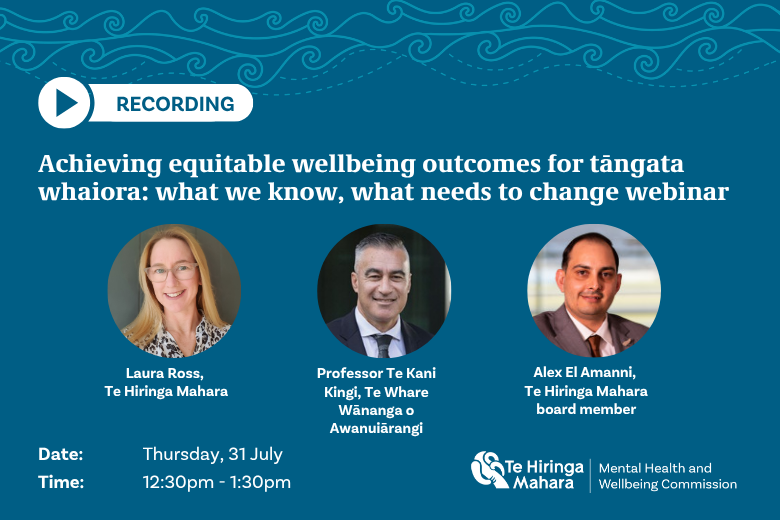 Webinar: achieving equitable wellbeing outcomes for tāngata whaiora ...